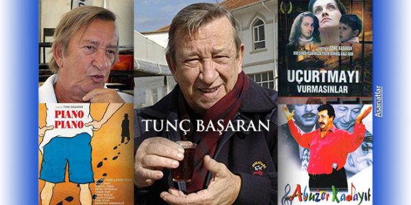 Tunç Başaran Vefat Etti | Asanatlar